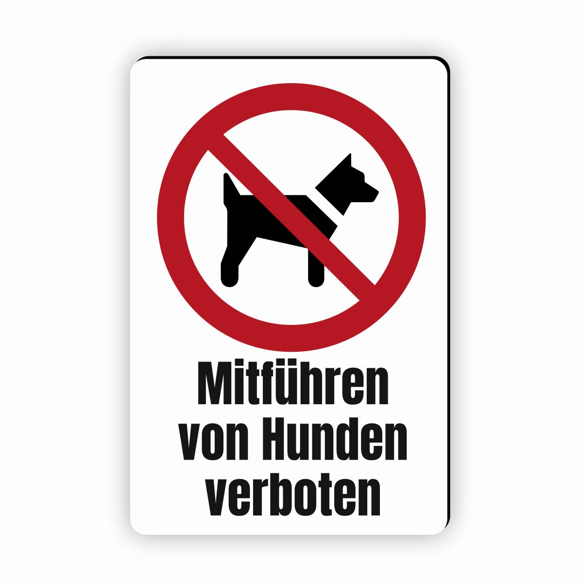 Hunde Verboten Schild Rechtlich
